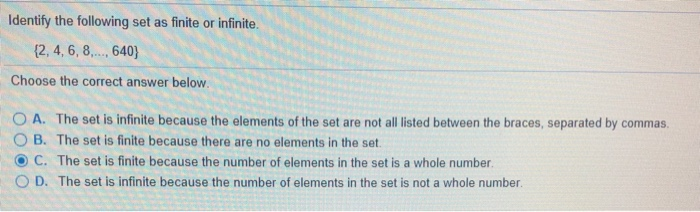 Solved Identify the following set as finite or infinite. | Chegg.com