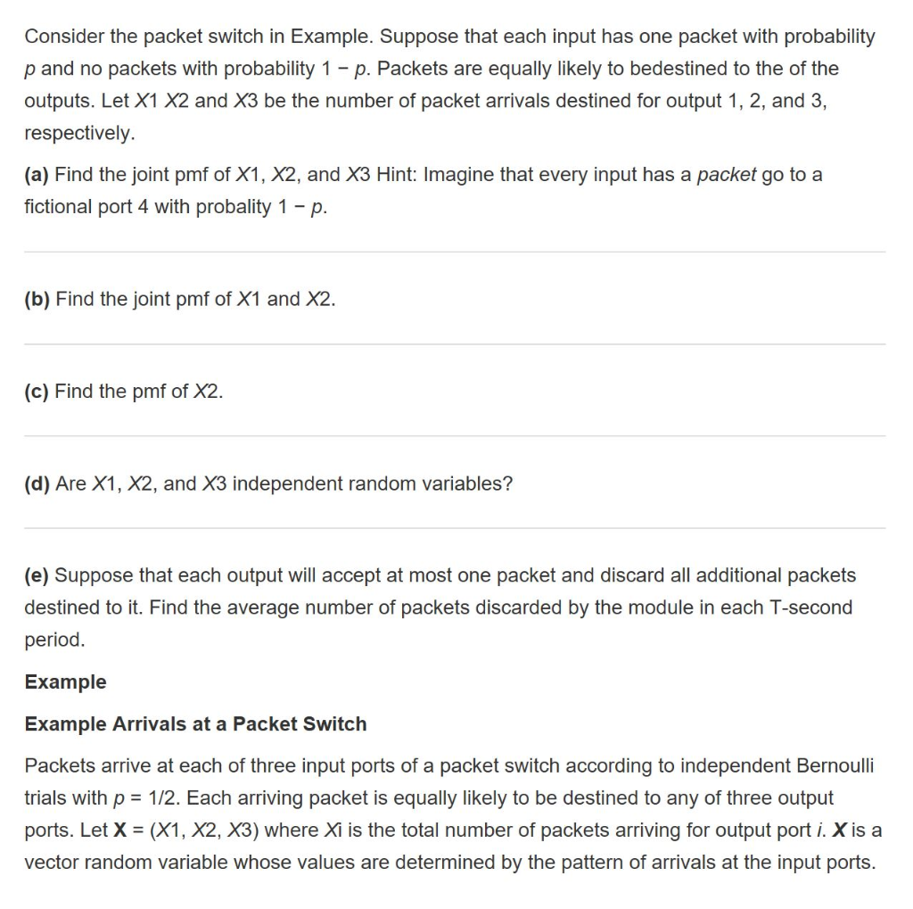 Consider the packet switch in Example. Suppose that | Chegg.com