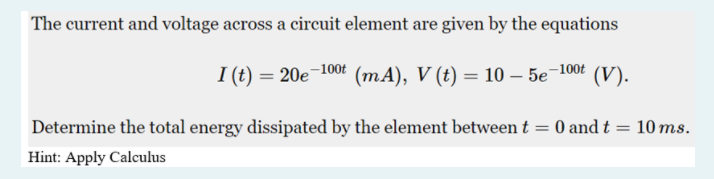 Solved The current and voltage across a circuit element are | Chegg.com