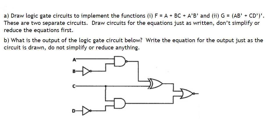 Solved a) Draw logic gate circuits to implement the | Chegg.com
