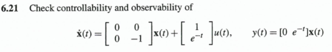 Solved 6.21 Check controllability and observability of | Chegg.com