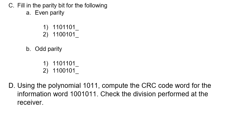 Solved C. Fill in the parity bit for the following a. Even | Chegg.com