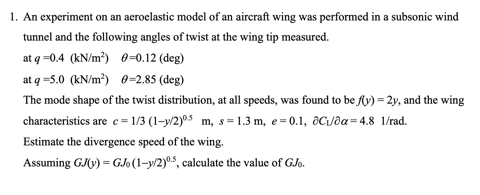1. An experiment on an aeroelastic model of an | Chegg.com