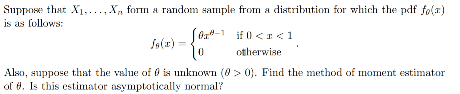 Solved Suppose that X1, ..., Xn form a random sample from a | Chegg.com