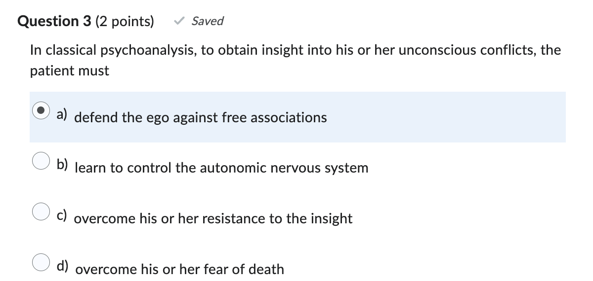 Solved In classical psychoanalysis, to obtain insight into | Chegg.com