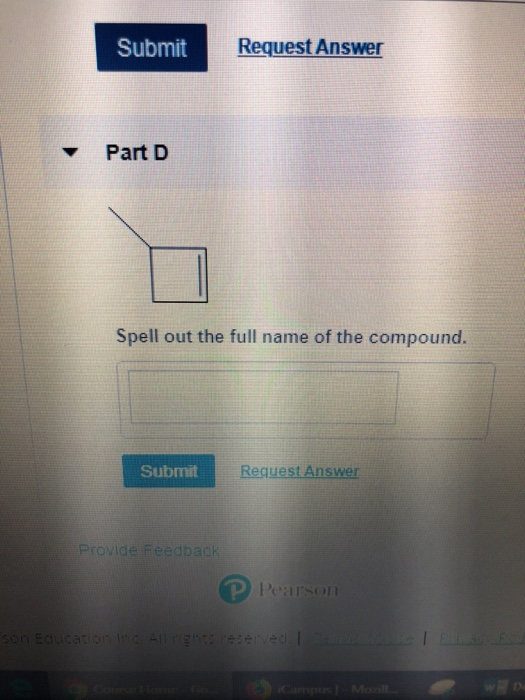 Solved Submit Request Answer Part D Spell out the full name | Chegg.com