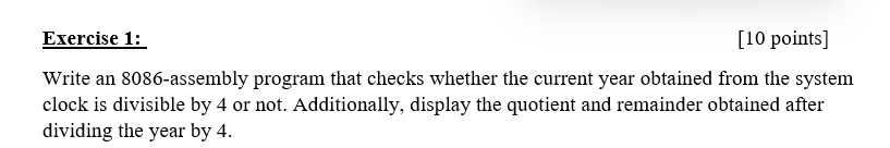 Solved Exercise 1:[10 ﻿points]Write an 8086-assembly program | Chegg.com