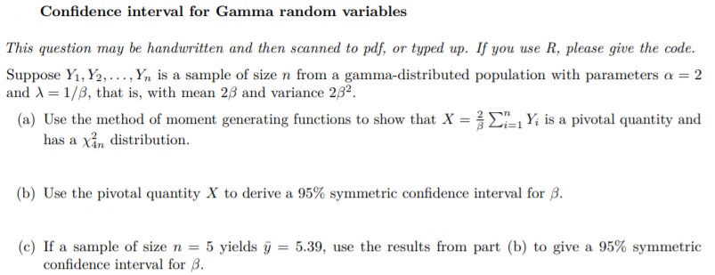 Solved Confidence interval for Gamma random variables This | Chegg.com