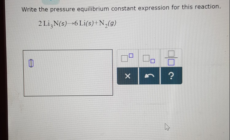 Solved Write the pressure equilibrium constant expression | Chegg.com