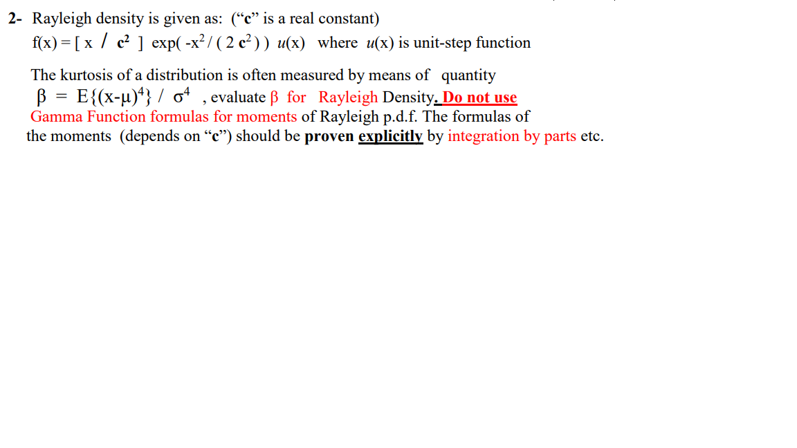 Solved - Rayleigh density is given as: ("c" is a real | Chegg.com