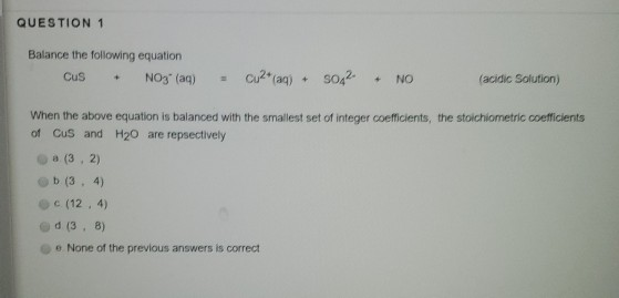Solved QUESTION 1 Balance the following equation CuS . | Chegg.com