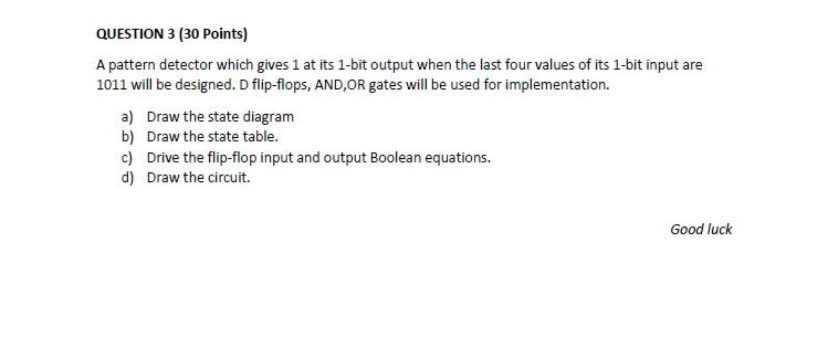 Solved QUESTION 3 (30 Points) A pattern detector which gives | Chegg.com