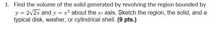 Solved Find the volume of the solid generated by revolving | Chegg.com