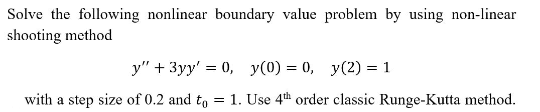 Solved Solve the following nonlinear boundary value problem | Chegg.com