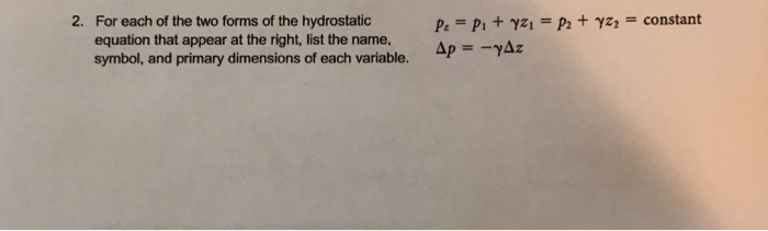 Solved For each of the two forms of the hydrostatic equation | Chegg.com