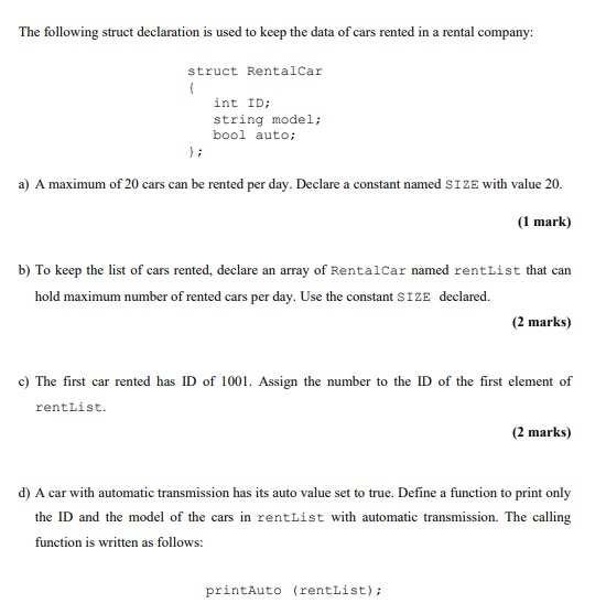Solved The following struct declaration is used to keep the | Chegg.com