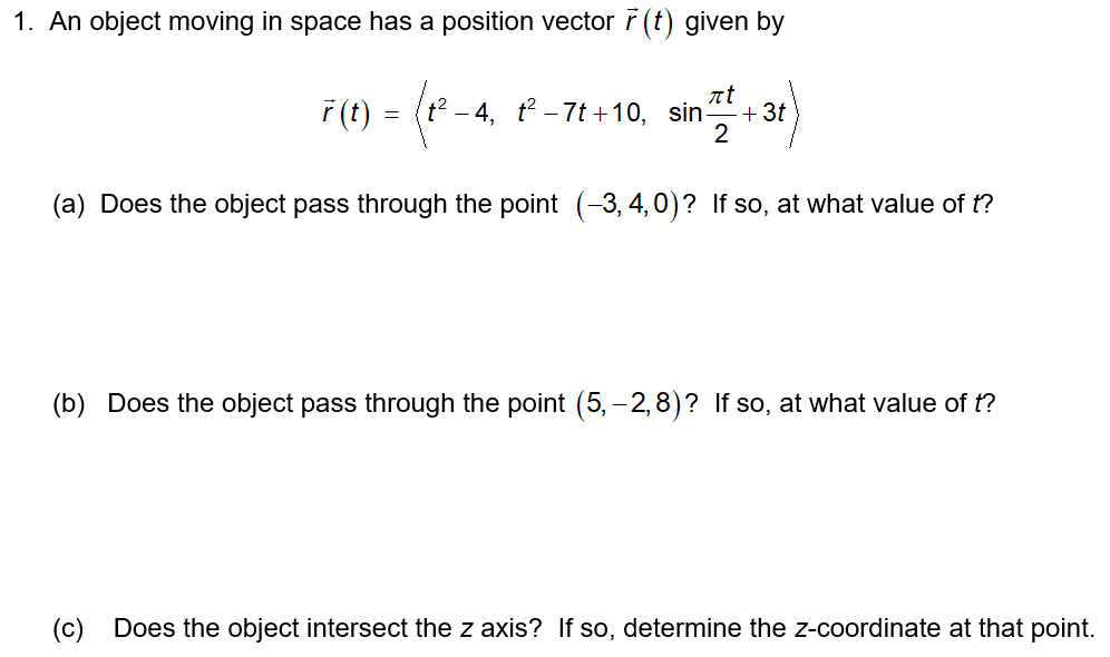 Solved An object moving in space has a position vector r(t) | Chegg.com