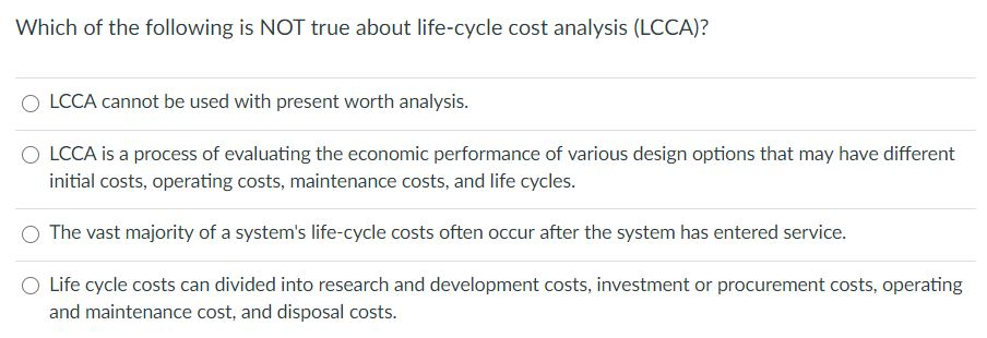 Solved Which of the following is NOT true about life-cycle | Chegg.com