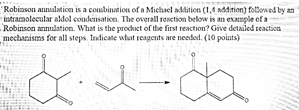 Solved Robinson annulation is a combination of a Michael | Chegg.com
