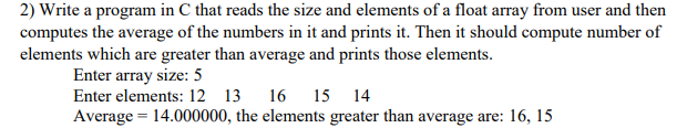 Solved 2) Write a program in C that reads the size and | Chegg.com