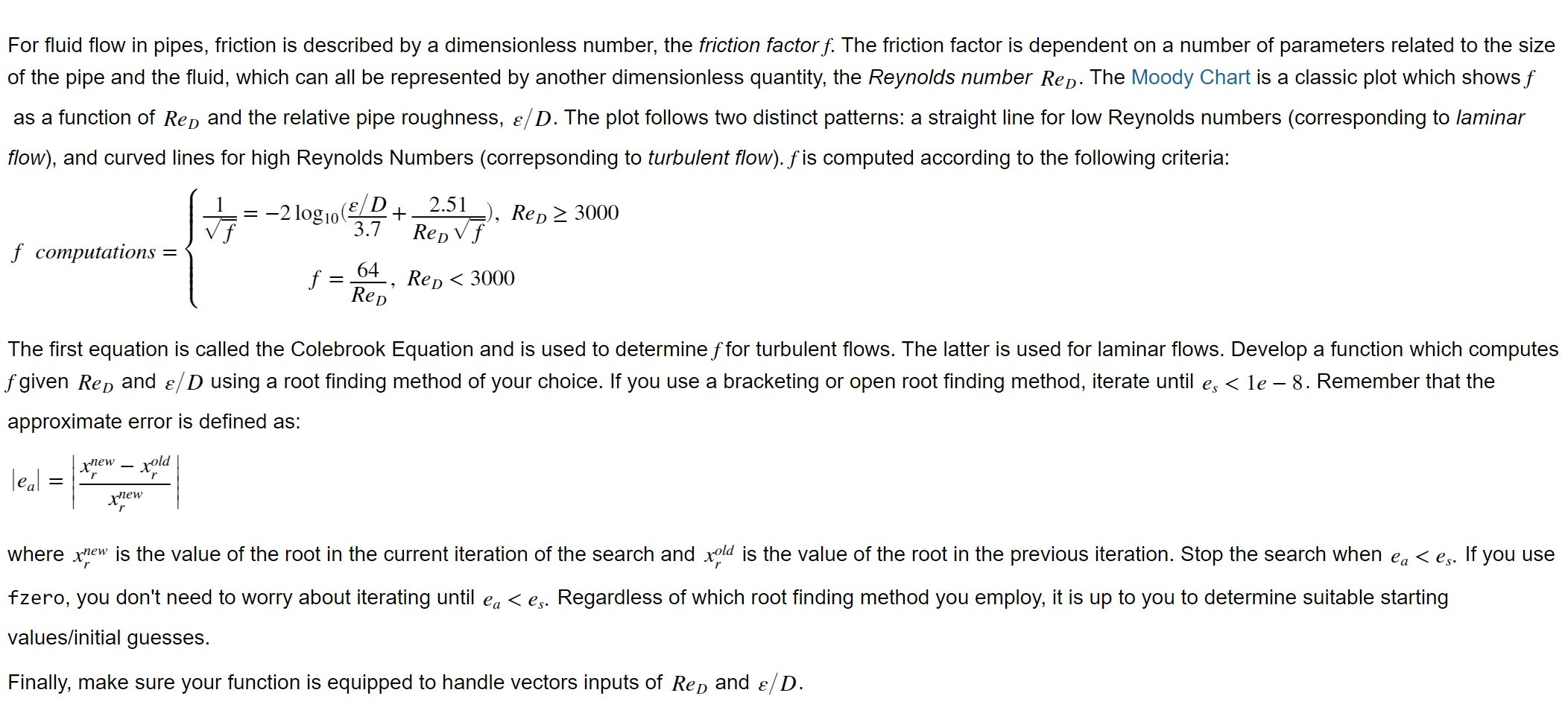 Solved For fluid flow in pipes, friction is described by a | Chegg.com