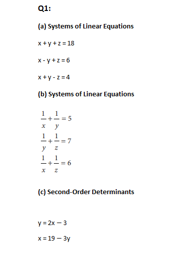 Solved Q1: (a) Systems of Linear Equations x + y + z = 18 X | Chegg.com