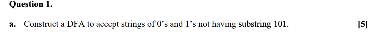 Solved Question 1. a. Construct a DFA to accept strings of | Chegg.com