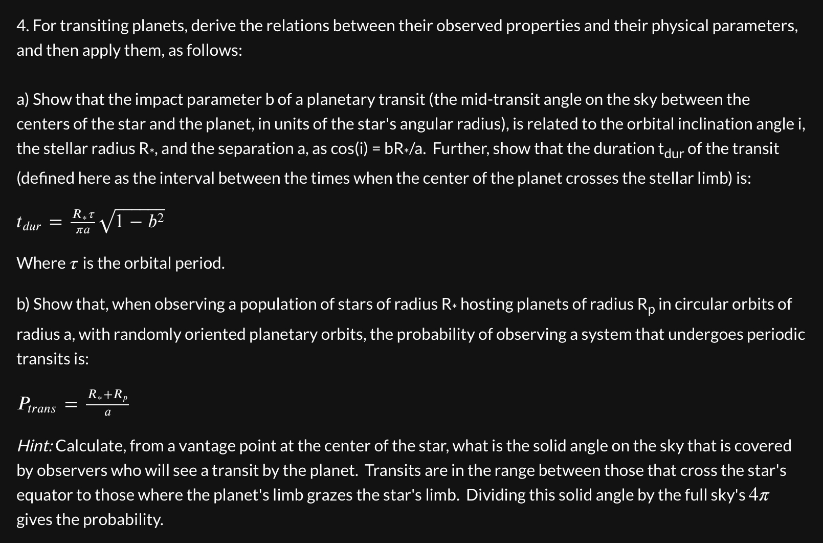 Solved 4. For transiting planets, derive the relations | Chegg.com