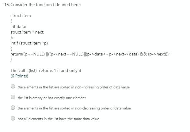 Solved 16. Consider the function f defined here: struct item | Chegg.com