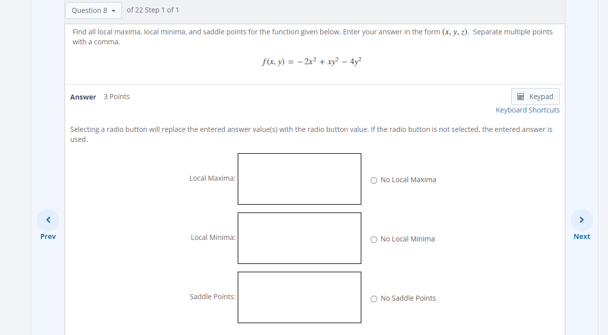 Solved Question 8 of 22 Step 1 of 1 Find all local maxima, | Chegg.com