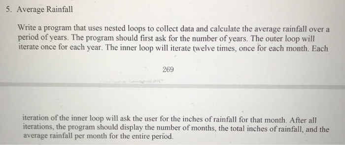 Solved 5 Average Rainfall Write A Program That Uses Nested