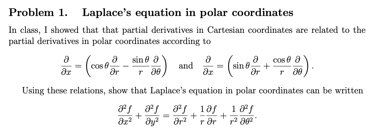 Solved Laplace’s equation in polar coordinates In class, I | Chegg.com