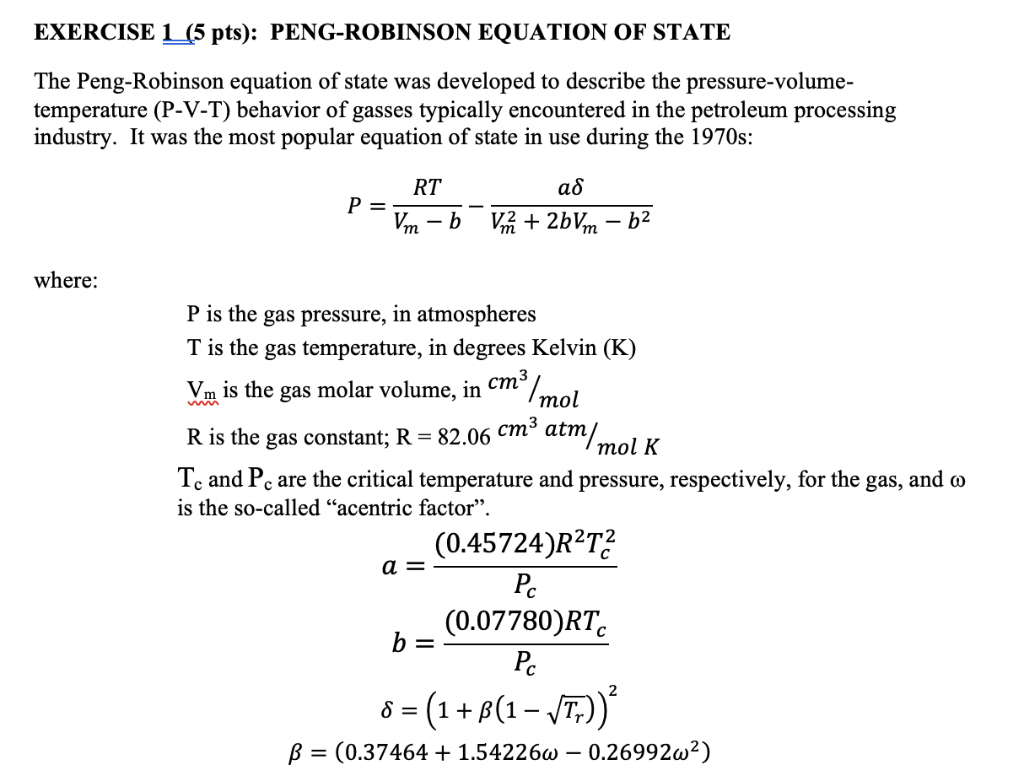 EXERCISE 1 5 Pts PENG ROBINSON EQUATION OF STATE Chegg EXERCISE 1 5 Pts PENG ROBINSON EQUATION OF STATE Chegg