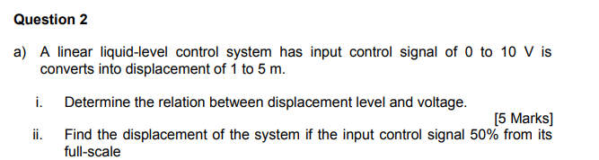 Solved Question 2 a) A linear liquid-level control system | Chegg.com