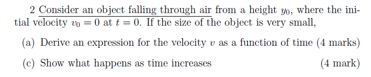 Solved 2 Consider An Object Falling Through Air From A
