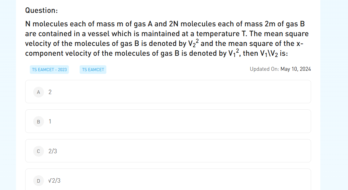 Solved by an EXPERT Question:N ﻿molecules each of ﻿mass m of ﻿gas A and | Chegg.com