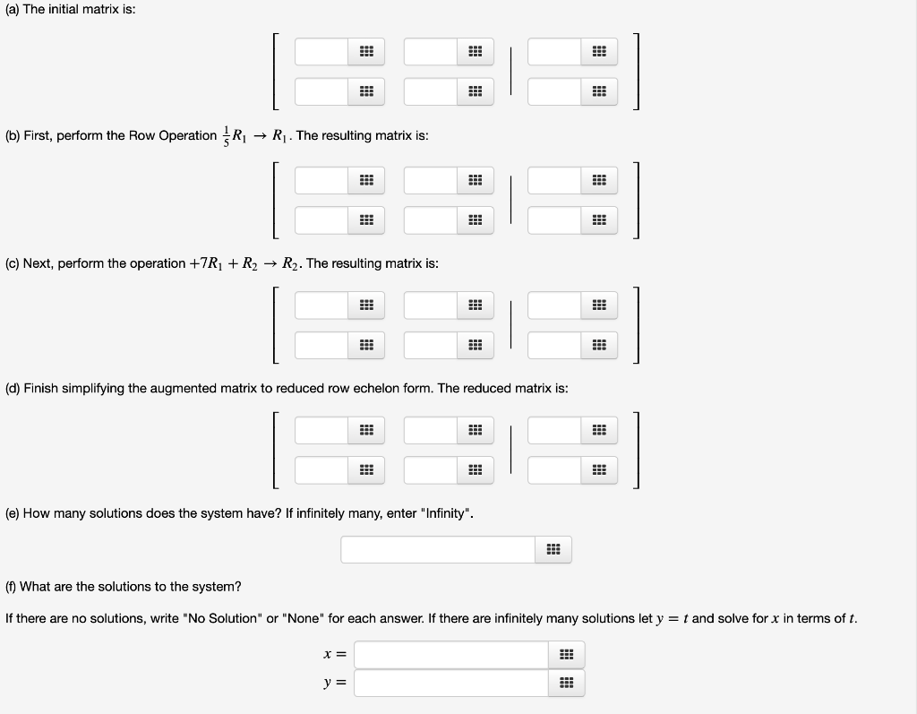 Solved (a) The initial matrix is: (b) First, perform the Row | Chegg.com