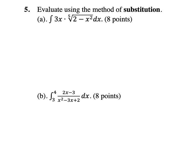 Solved Evaluate using the method of substitution. (a). | Chegg.com