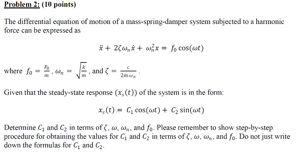 Solved Problem 2: (10 points) The differential equation of | Chegg.com