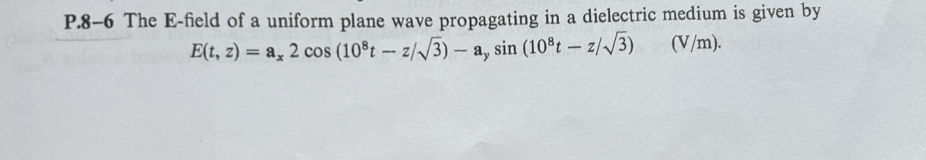 Solved code class="asciimath">P.8-6 ﻿The E-field of a | Chegg.com