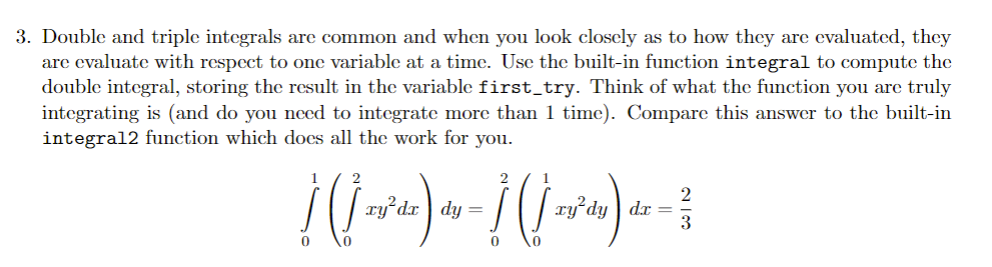 Solved 3. Double and triple integrals are common and when | Chegg.com