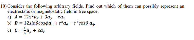 Solved 10) Consider the following arbitrary fields. Find out | Chegg.com