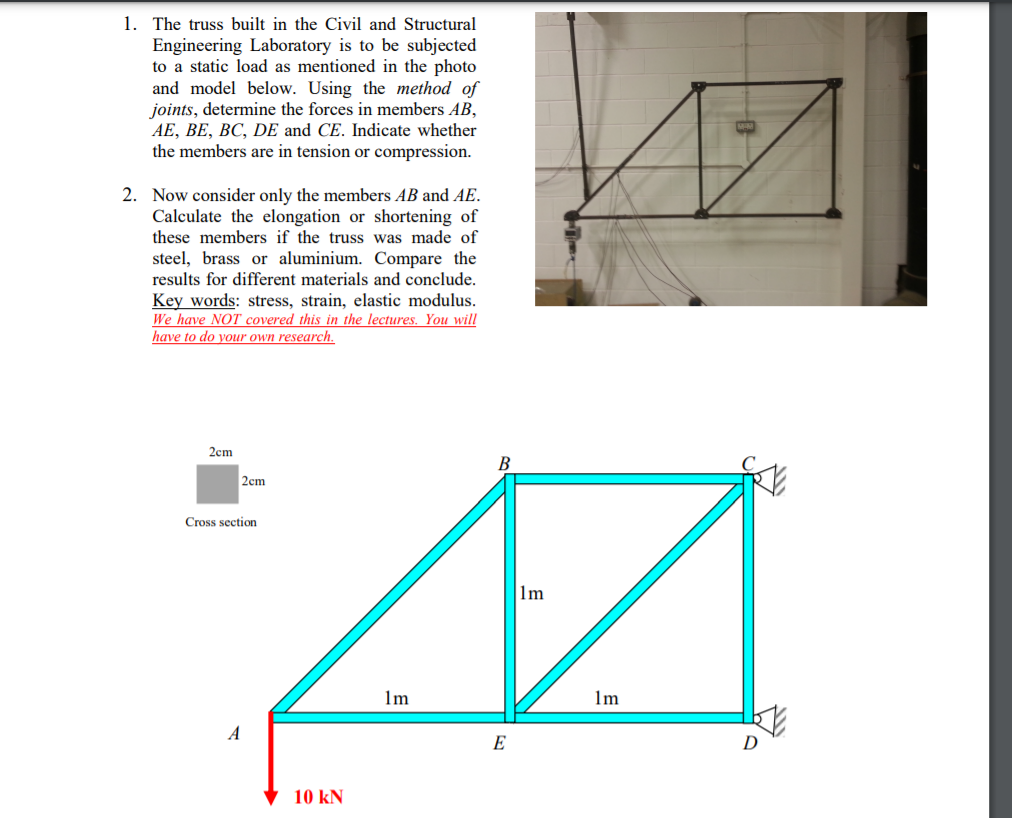 Solved 1. The truss built in the Civil and Structural | Chegg.com