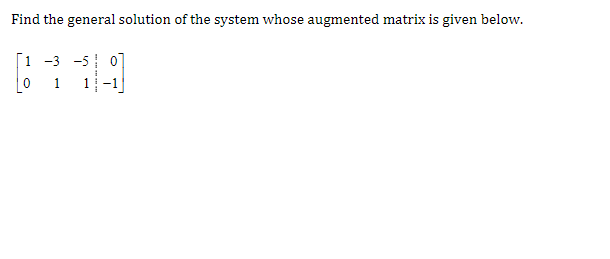 Solved Find the general solution of the system whose | Chegg.com