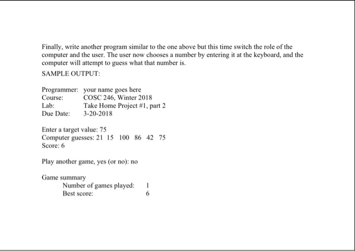 Solved While loop, and if-else-statement In this project, | Chegg.com