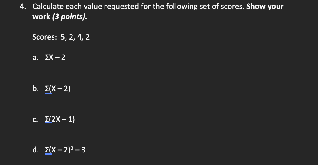 Solved 4. Calculate each value requested for the following | Chegg.com