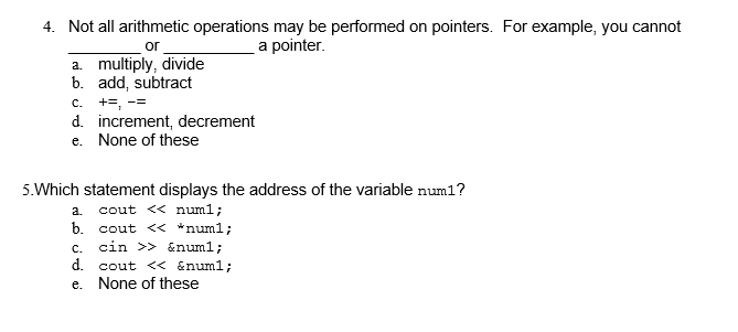 Solved or 4. Not all arithmetic operations may be performed | Chegg.com