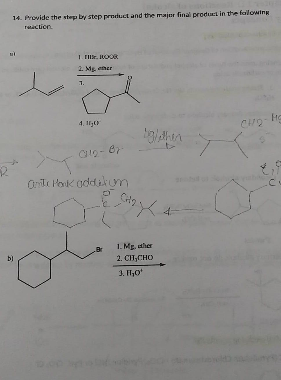 Solved 13. Draw mechanism and predict the major organic | Chegg.com Solved 13. Draw mechanism and predict the major organic | Chegg.com