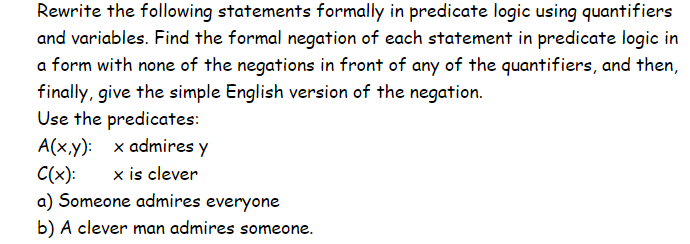 Solved Rewrite the following statements formally in | Chegg.com