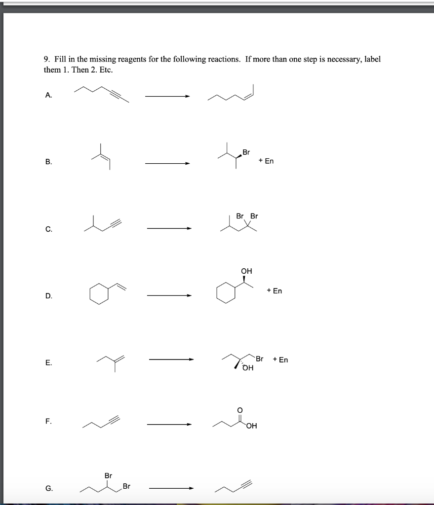 Solved 9. Fill in the missing reagents for the following | Chegg.com